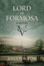 Lord of Formosa | A novel of the battle for Taiwan, by Joyce Bergvelt