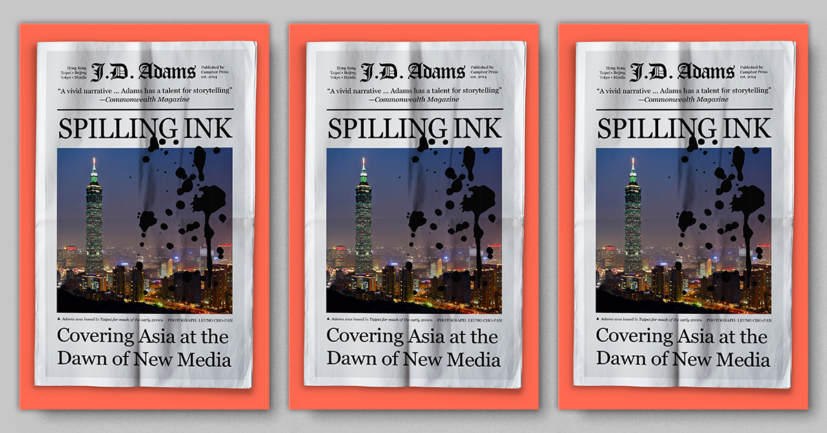 Spilling Ink: Covering Asia at the Dawn of New Media